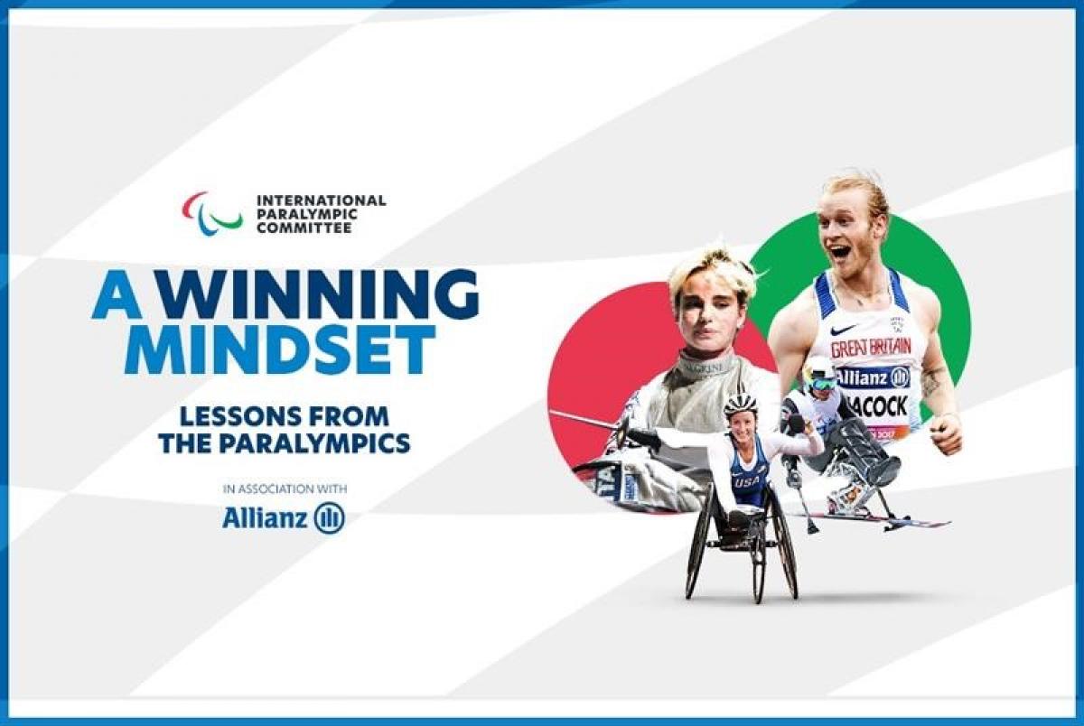 A Winning Mindset: Lessons From The Paralympics – IPC & Allianz launch ... A Winning Mindset: Lessons From The Paralympics – IPC & Allianz launch ...